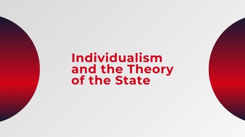 Individualism and the Theory of the State | Hegel Explained