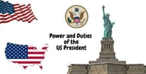 US President Powers & Duties Explained – Key Facts & Stats