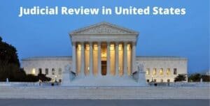 Judicial Review in the United States Explained